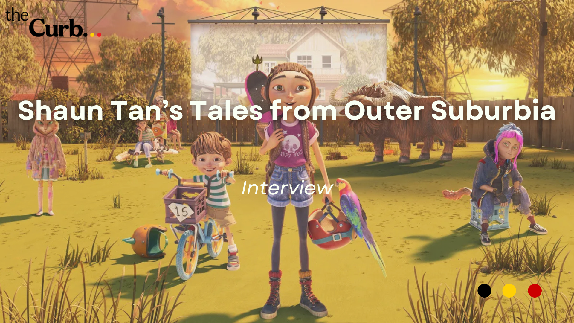 Shaun Tan on the journey of bringing Tales from Outer Suburbia to life ...